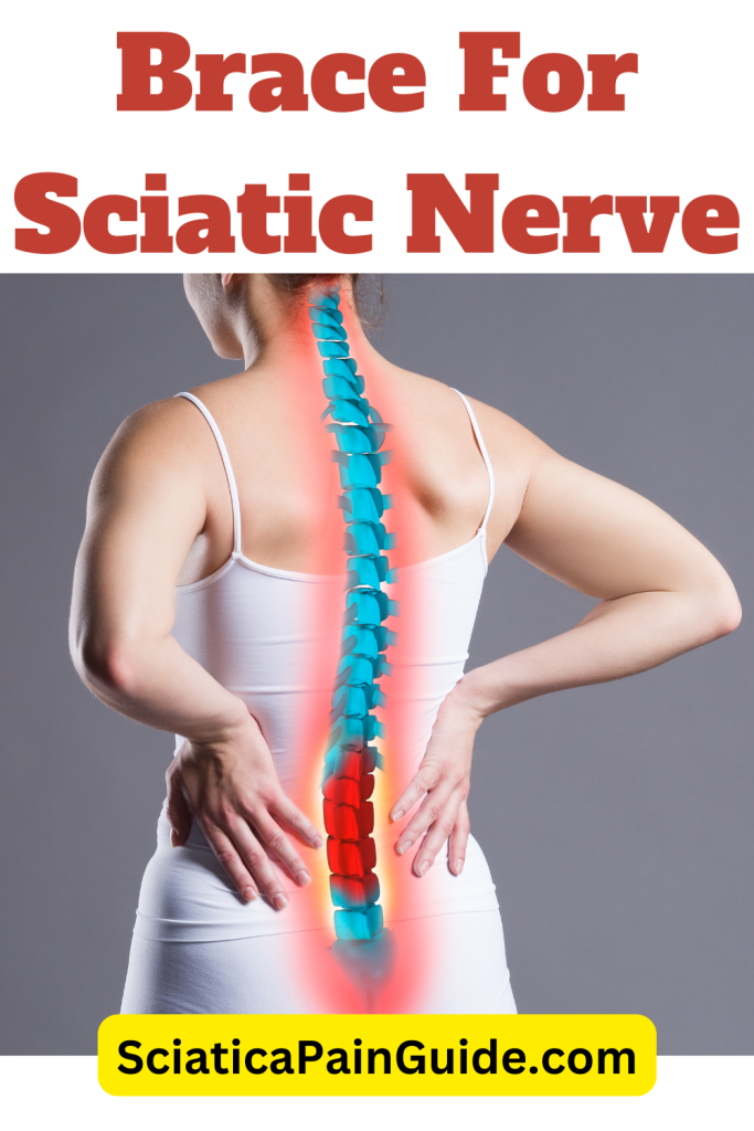 Brace For Sciatic Nerve - Sciatica Pain Guide