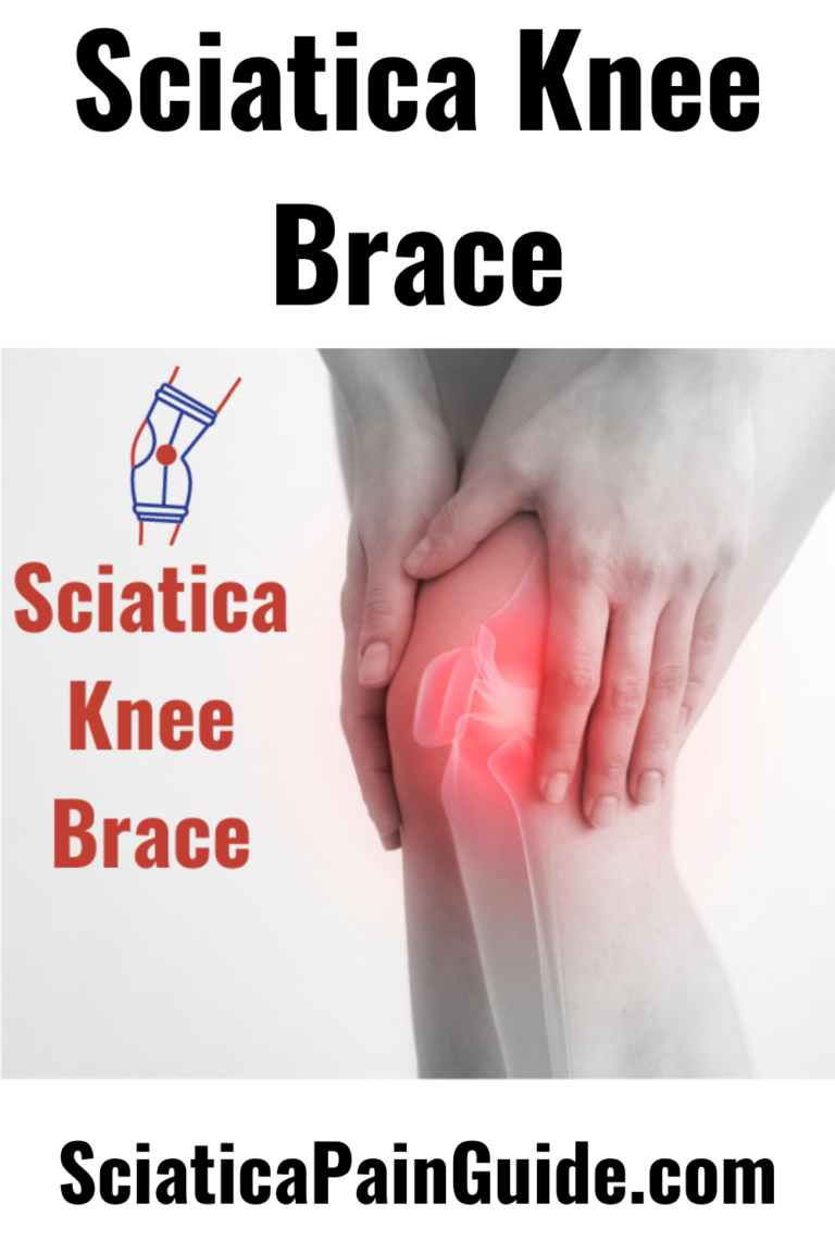 Sciatica Knee Brace: Benefits, Best Options, and How to Use Them ...