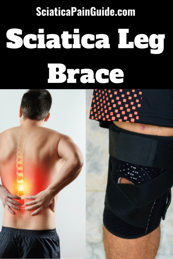Sciatica Leg Brace - Sciatica Pain Guide