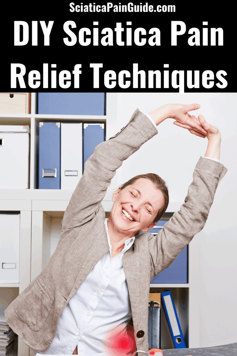 DIY Sciatica Pain Relief Techniques - Sciatica Pain Guide