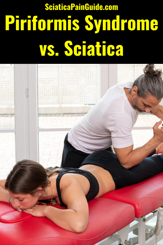 Piriformis Syndrome vs Sciatica - Sciatica Pain Guide