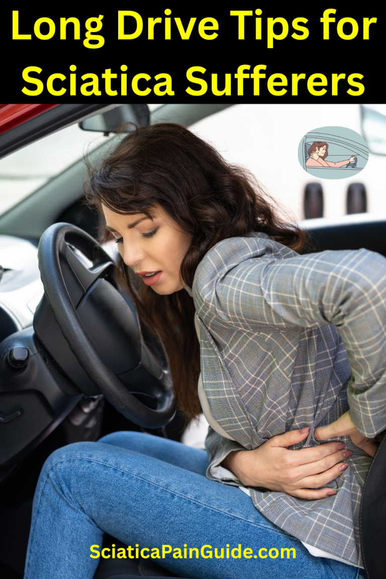 Long Drive Tips for Sciatica Sufferers: How to Travel Without the Pain - Sciatica Pain Guide
